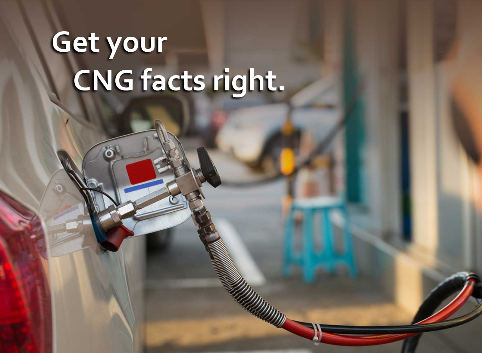 Steer ahead of the CNG Myths. Let’s get the facts checked. - IOAGPL