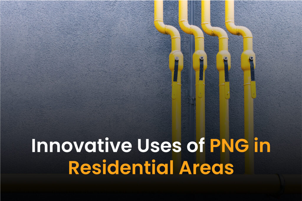 Innovative Uses of PNG in Residential Areas - IOAGPL